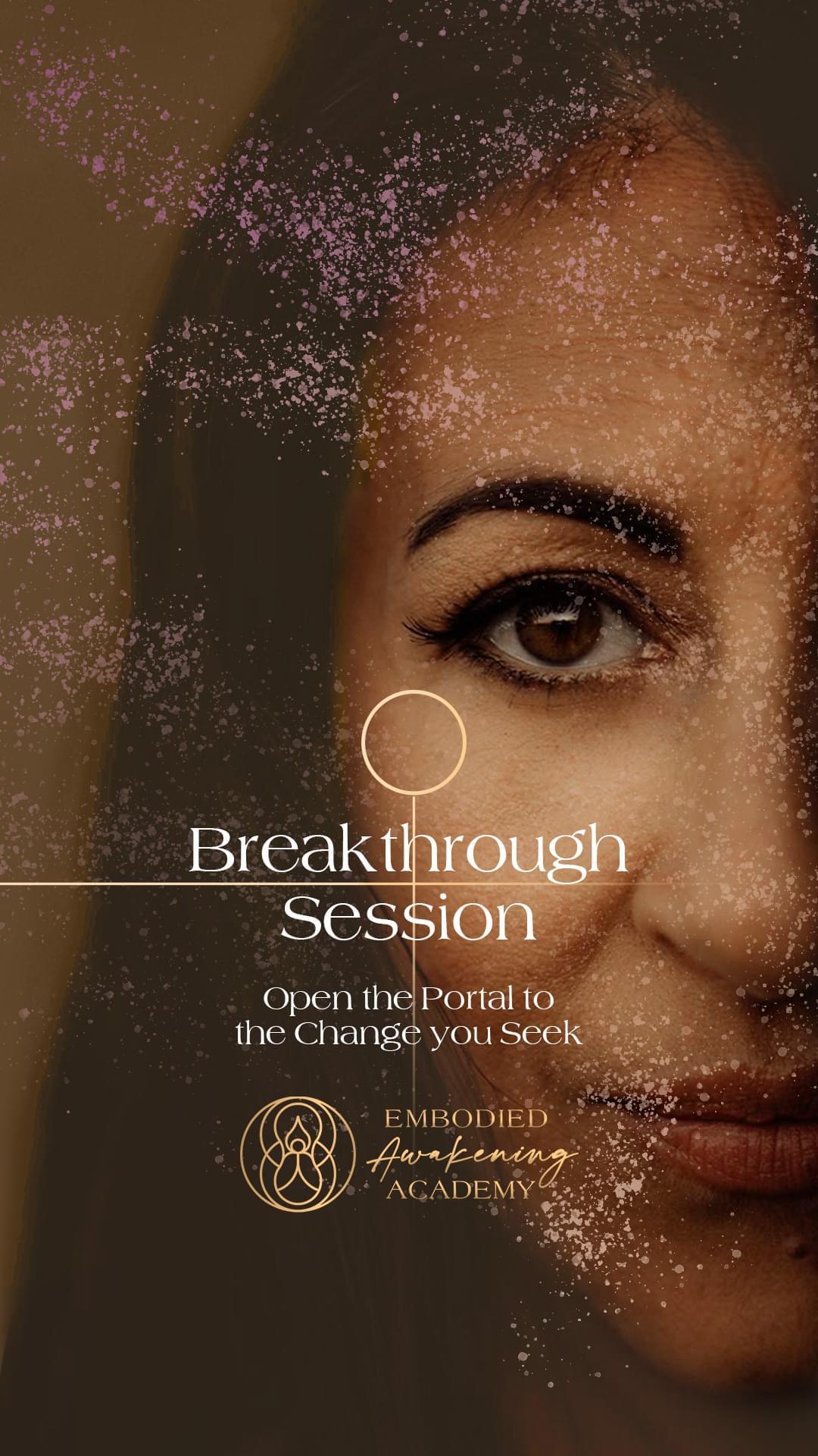 Breakthrough Session - Embodied Awakening Academy