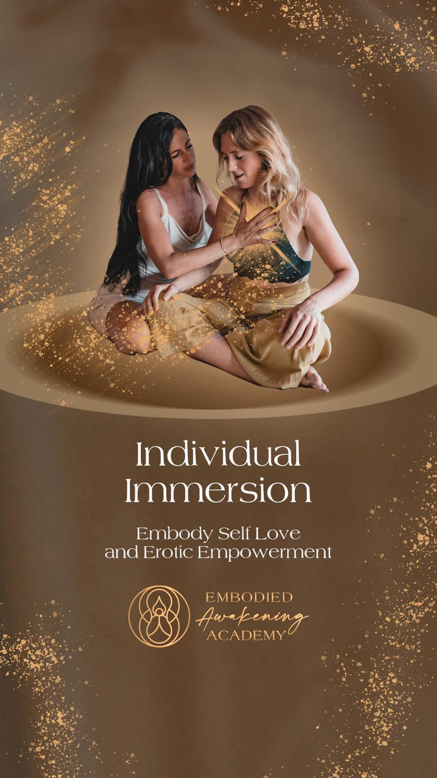 Individual Immersions - Embodied Awakening Academy