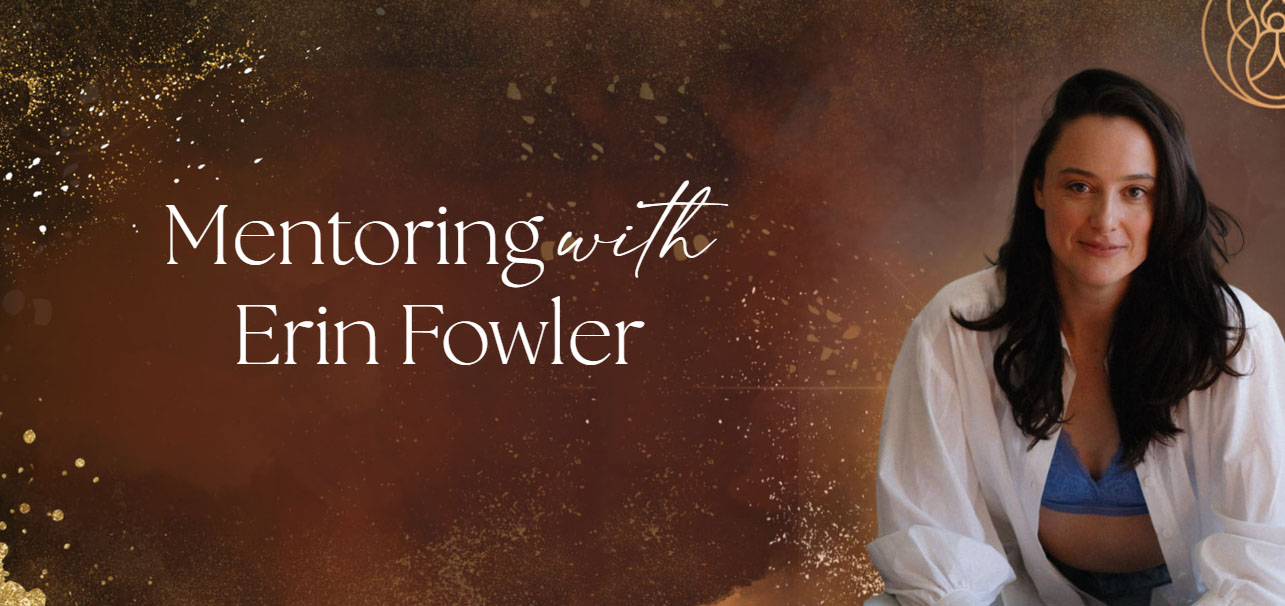 Mentoring with Erin Fowler - Embodied Awakening Academy